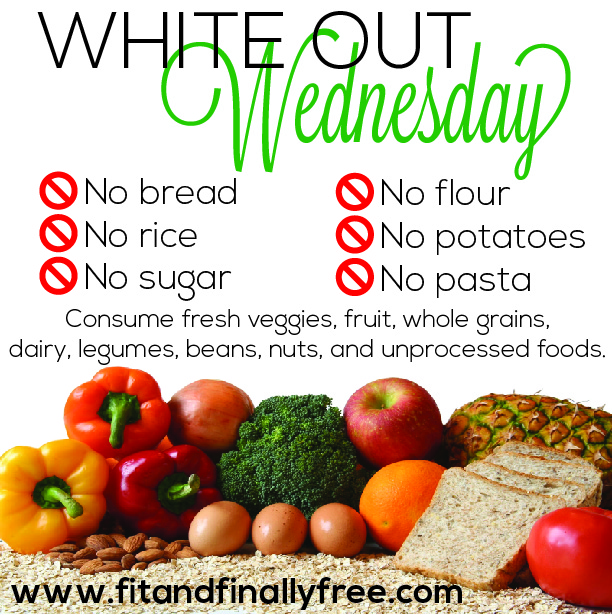 White Out Wednesday – Fit and Finally Free
